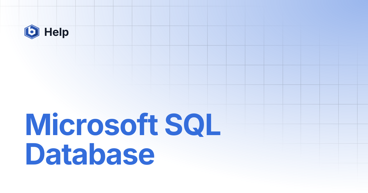 Microsoft SQL Database | Help